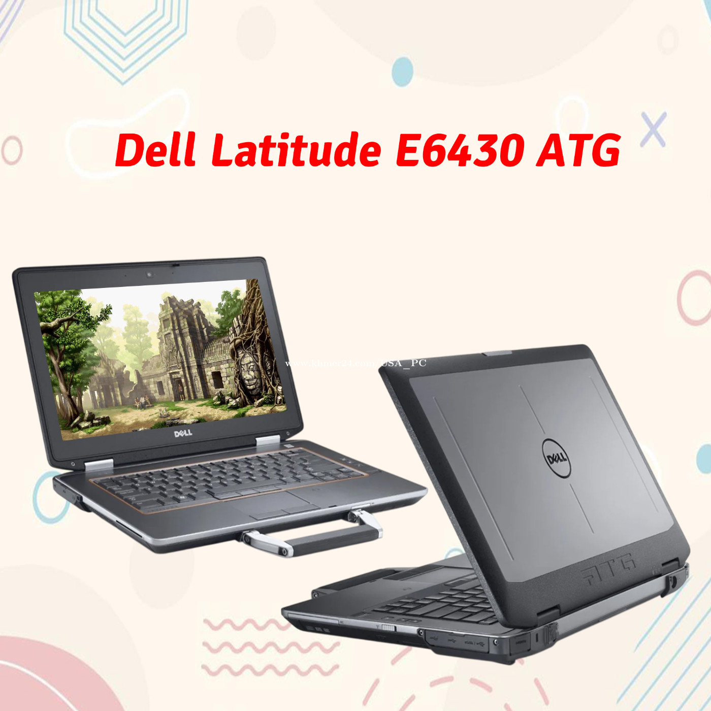 Dell Latitude E6430 ATG Grade A 99% Core i7 price $135 in Boeng Keng ...