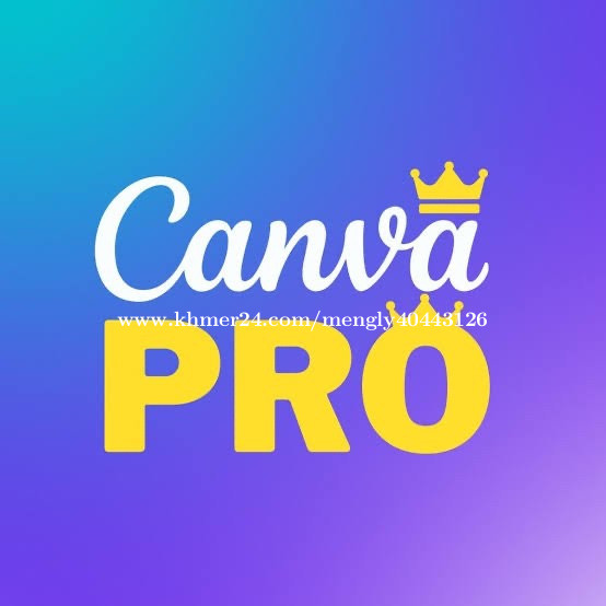 🚀Canva Pro price $8 in Chaom Chau 3, Por Senchey, Phnom Penh, Cambodia ...