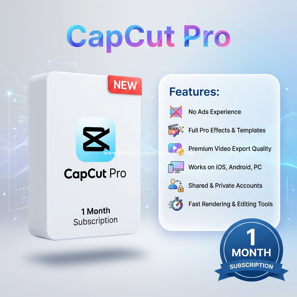 CapCut Pro — កាត់វីដេអូឱ្យលេចធ្លោជាងមុន! price $3.50 in Chrang Chamreh ...